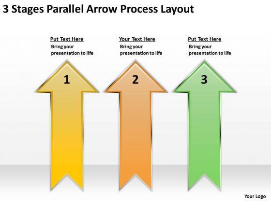 3 Stages Parallel Arrow Process Layout Examples Of Business Plans PowerPoint Slides