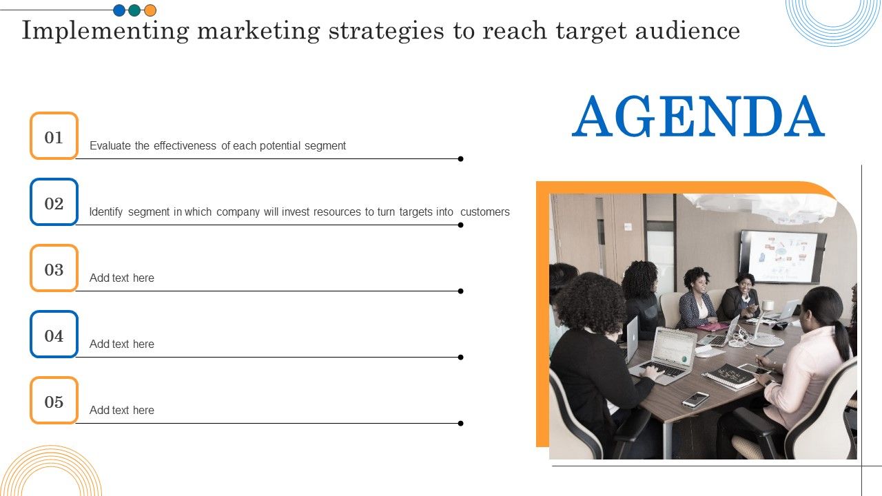 Agenda Implementing Marketing Strategies To Reach Target Audience ...