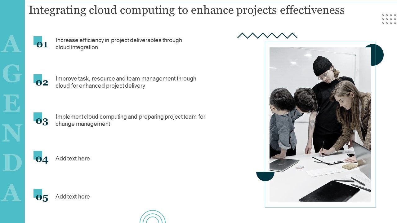 Agenda Integrating Cloud Computing To Enhance Projects Effectiveness Designs PDF