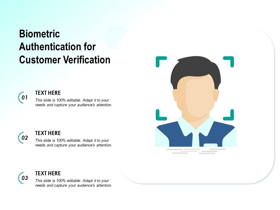 Biometric Authentication For Customer Verification Ppt Powerpoint