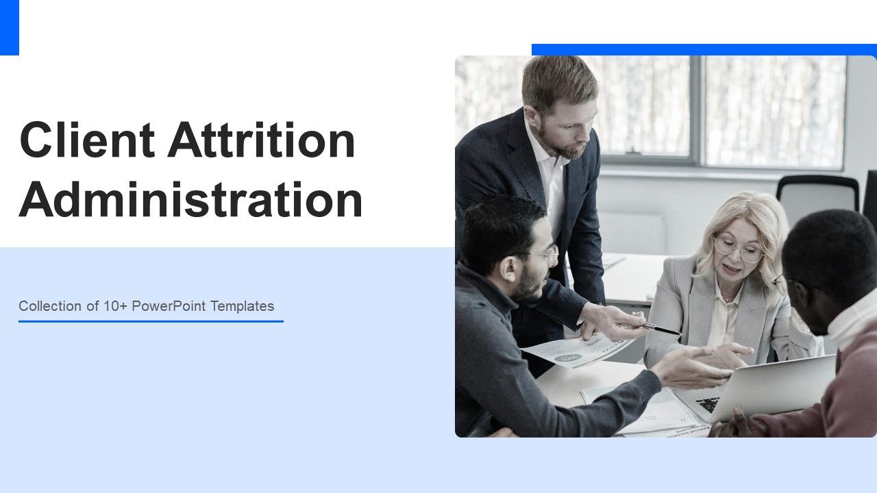 Client Attrition Administration Ppt PowerPoint Presentation Complete ... Client Attrition Administration Ppt PowerPoint Presentation Complete ...