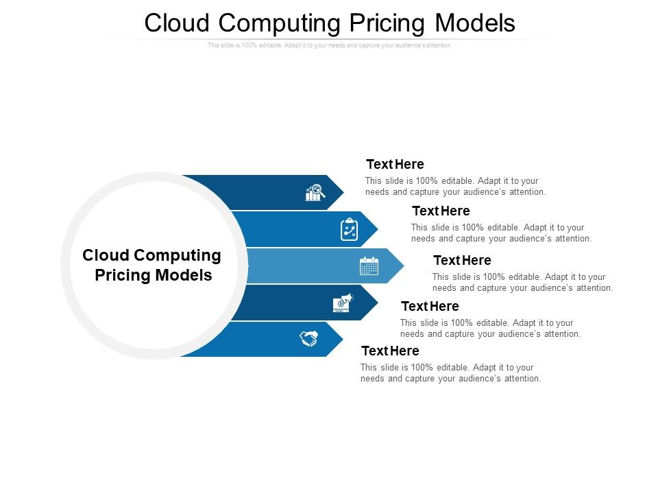Cloud Computing Pricing Models Ppt PowerPoint Presentation Infographics ... Cloud Computing Pricing Models Ppt PowerPoint Presentation Infographics ...
