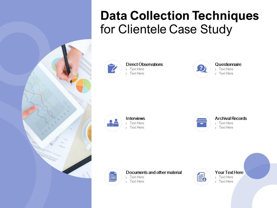 Data Collection Techniques For Clientele Case Study Ppt PowerPoint ...