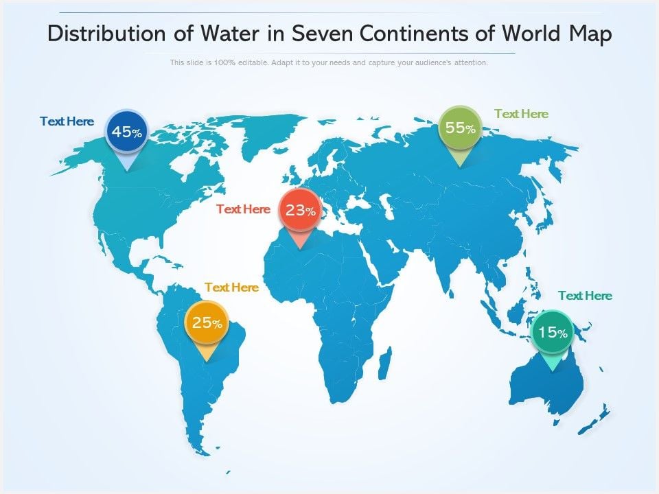 Distribution Of Water In Seven Continents Of World Map Ppt PowerPoint ... Distribution Of Water In Seven Continents Of World Map Ppt PowerPoint ...