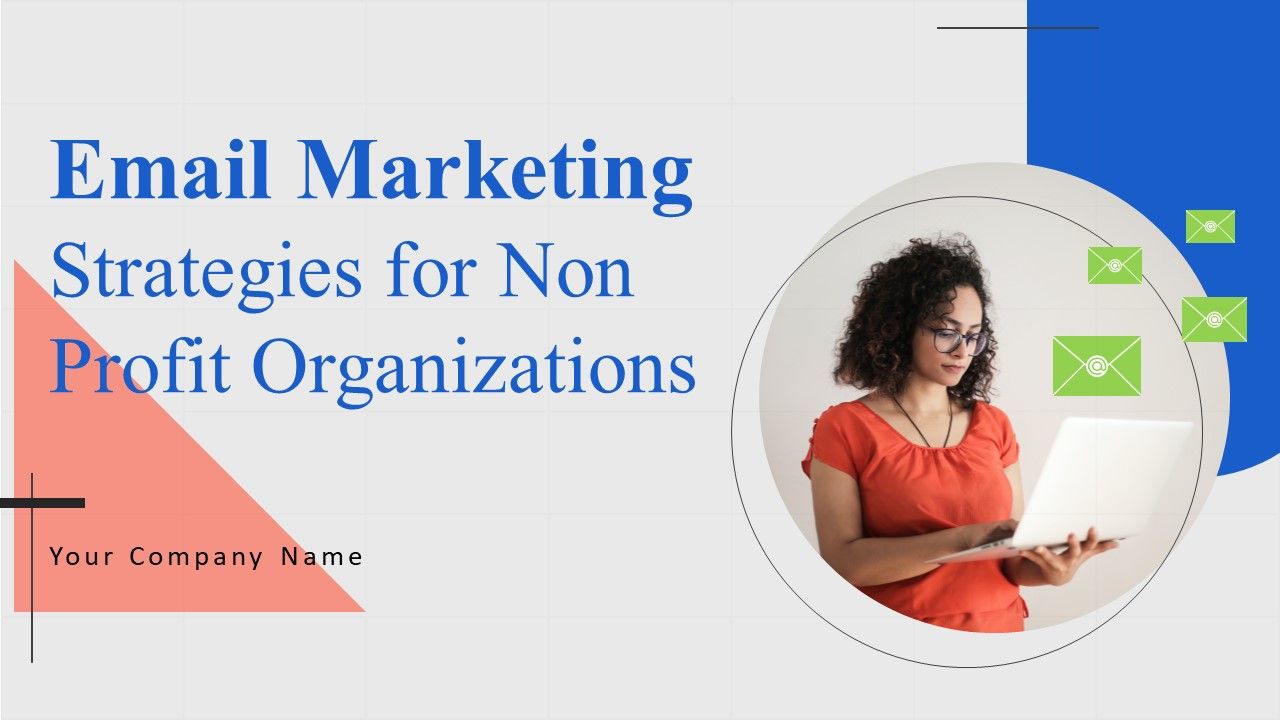 Email Marketing Strategies For Non Profit Organizations Ppt PowerPoint Pres