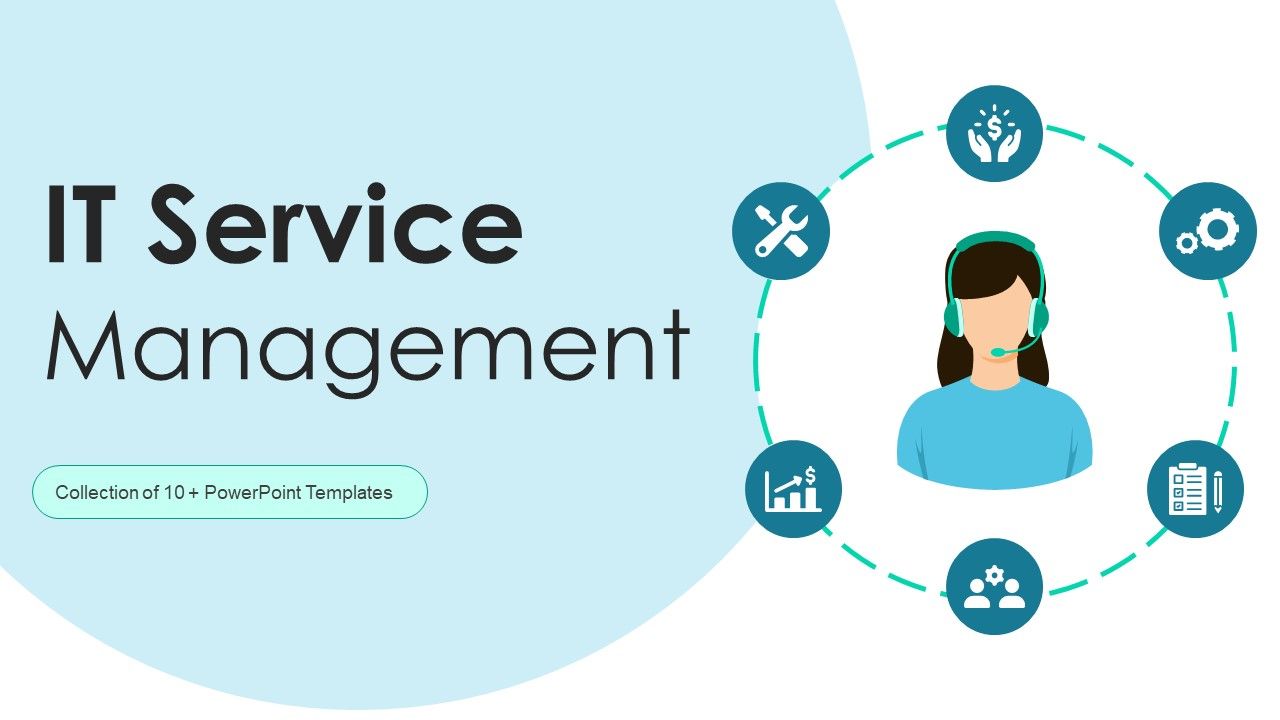 It Service Management Ppt Powerpoint Presentation Complete With Slides