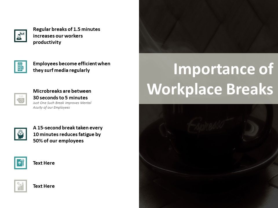 Importance Of Workplace Breaks Ppt PowerPoint Presentation Layouts ... Importance Of Workplace Breaks Ppt PowerPoint Presentation Layouts ...