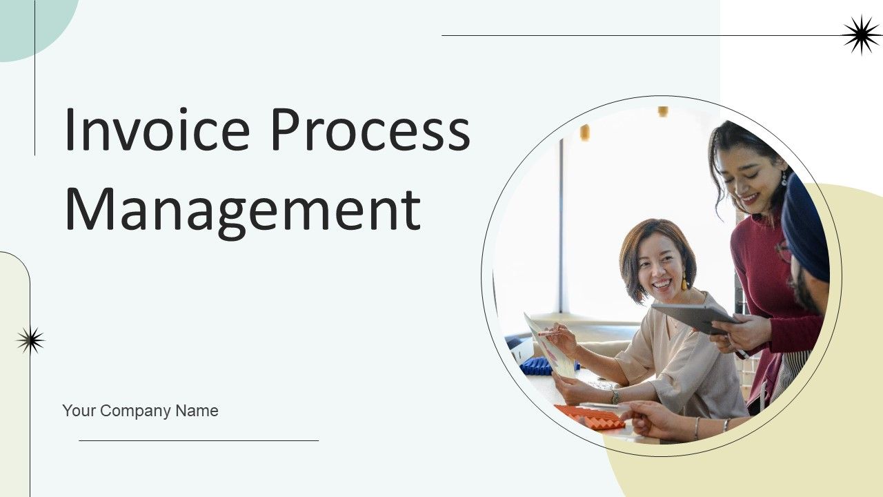 Invoice Process Management Ppt PowerPoint Presentation Complete Deck ... Invoice Process Management Ppt PowerPoint Presentation Complete Deck ...