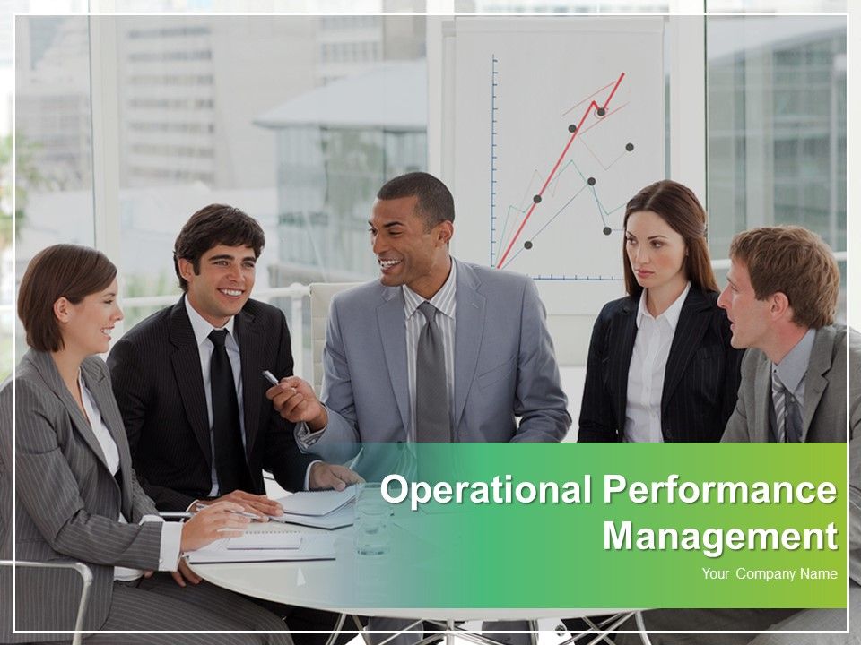 Operational Performance Management Ppt PowerPoint Presentation Complete Deck With Slides
