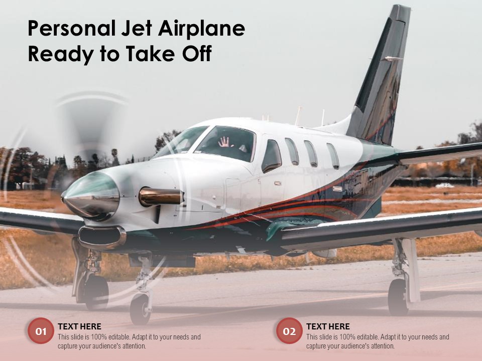 Personal Jet Airplane Ready To Take Off Ppt PowerPoint Presentation Layouts