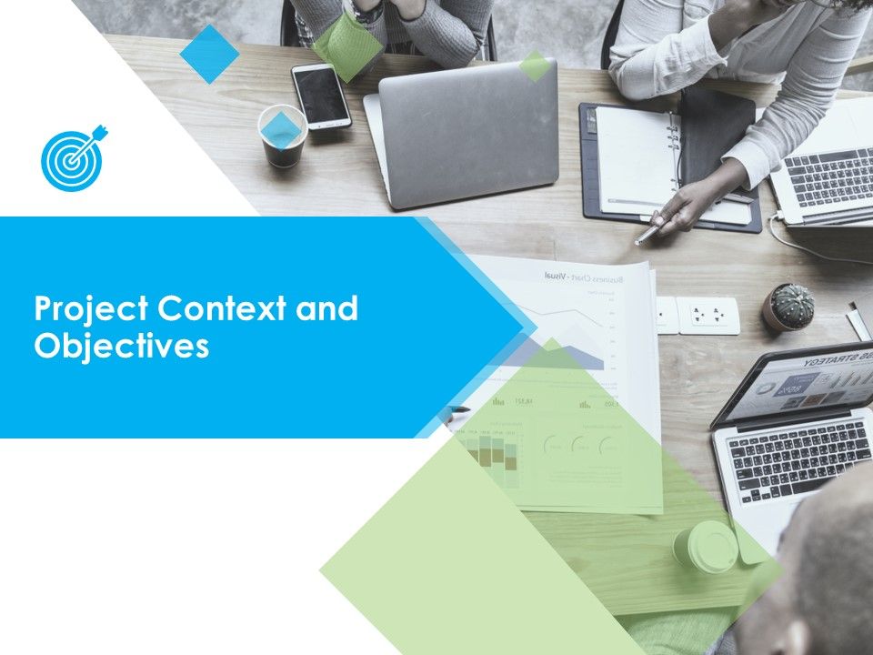 Project Context And Objectives Ppt Powerpoint Presentation Professional