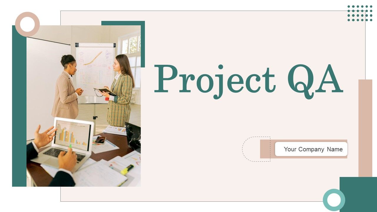 Project Qa Ppt Powerpoint Presentation Complete Deck With Slides