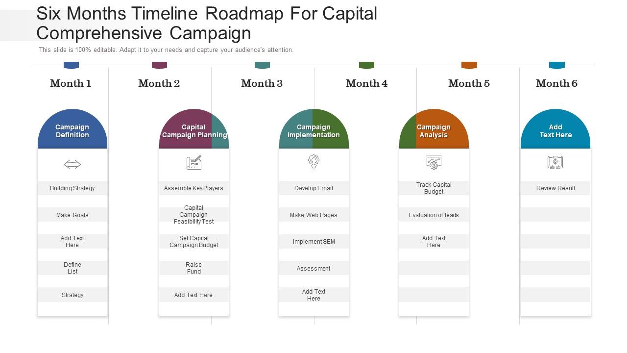 Six Months Timeline Roadmap For Capital Comprehensive Campaign Brochure Six Months Timeline Roadmap For Capital Comprehensive Campaign Brochure