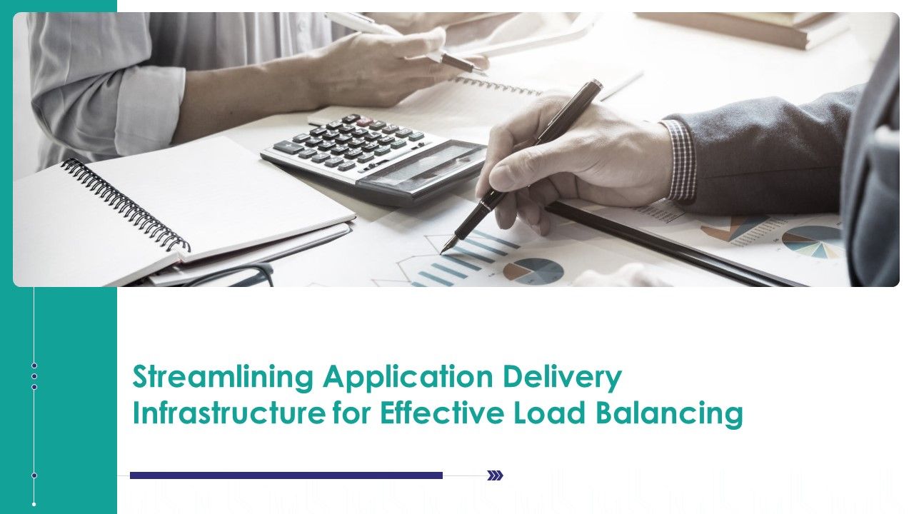 Streamlining Application Delivery Infrastructure For Effective Load ... Streamlining Application Delivery Infrastructure For Effective Load ...