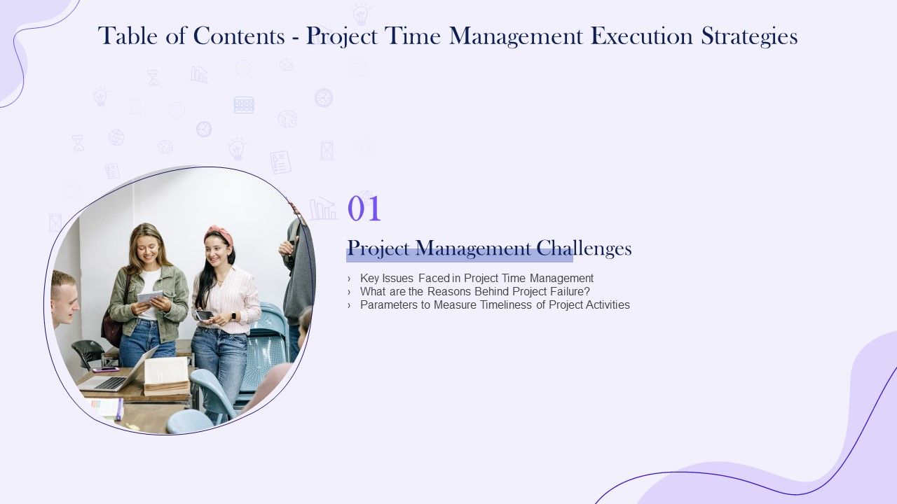 Table Of Contents Project Time Management Execution Strategies Key ... Table Of Contents Project Time Management Execution Strategies Key ...