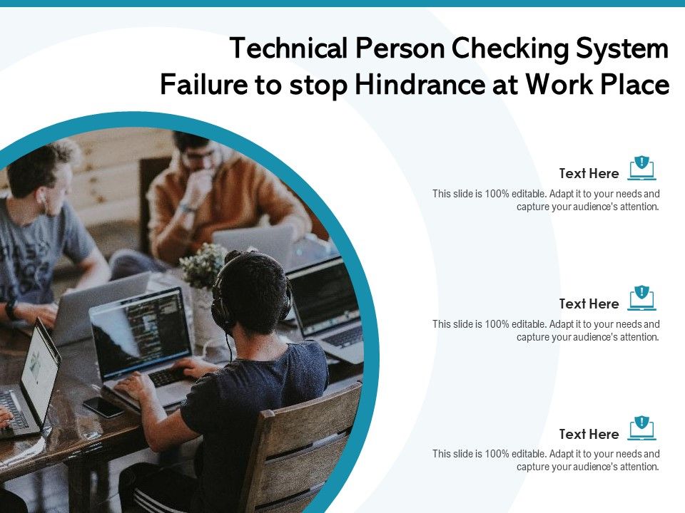 Technical Person Checking System Failure To Stop Hindrance At Work Place Ppt PowerPoint ...