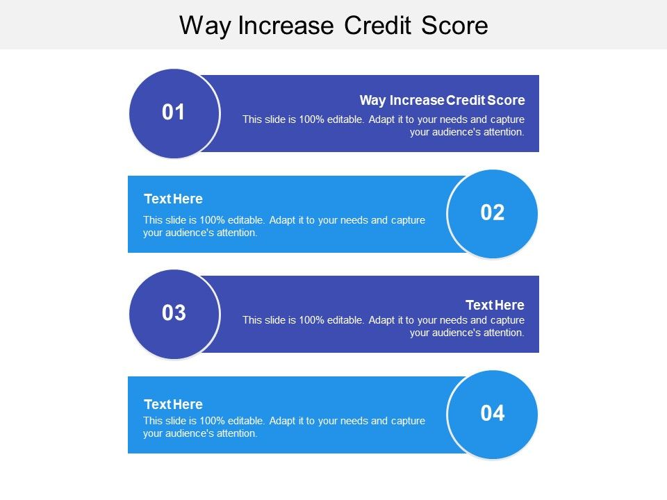 Way Increase Credit Score Ppt PowerPoint Presentation Portfolio Outline ... Way Increase Credit Score Ppt PowerPoint Presentation Portfolio Outline ...