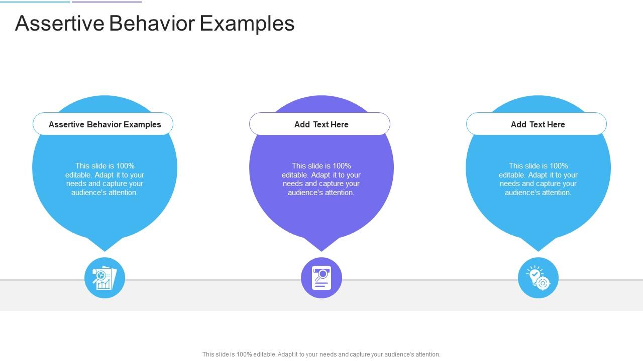 Assertive Behavior Examples In Powerpoint And Google Slides Cpb