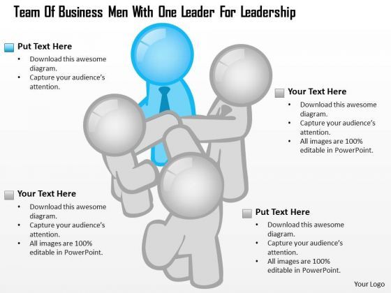 Business Diagram Team Of Business Men With One Leader For Leadership Presen
