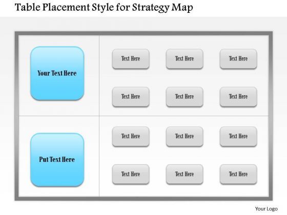 Business Framework Table Placement Style For Strategy Map PowerPoint Presen