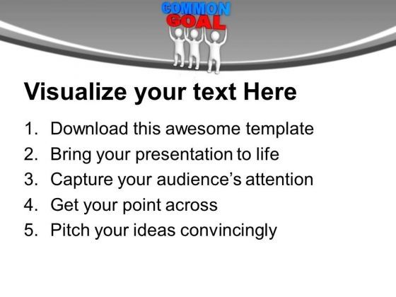 Common Goal Business PowerPoint Templates Ppt Backgrounds For Slides 0113