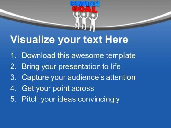 Common Goal Business PowerPoint Templates Ppt Backgrounds For Slides 0113
