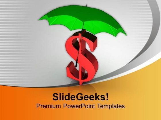 Dollar Currency Sign Under Umbrella PowerPoint Templates Ppt ...