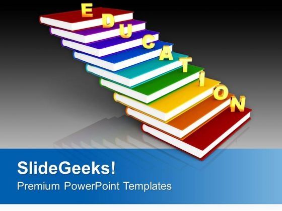Education On Books As Staircase Future PowerPoint Templates Ppt ...
