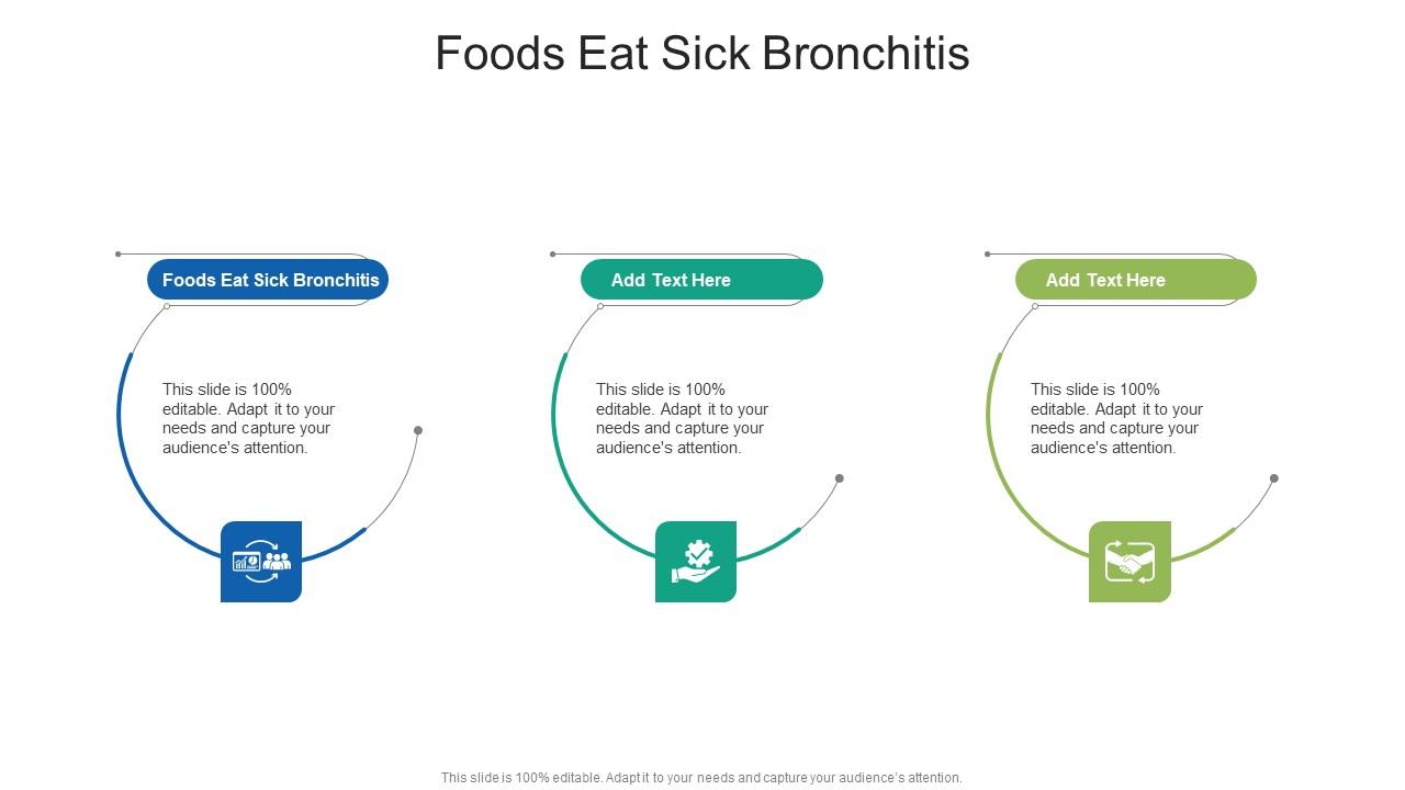 Foods Eat Sick Bronchitis In Powerpoint And Google Slides Cpb