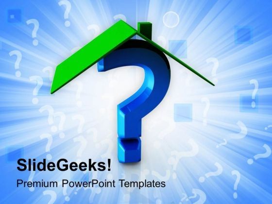 House And Question Mark Shapes PowerPoint Templates Ppt Backgrounds For ...