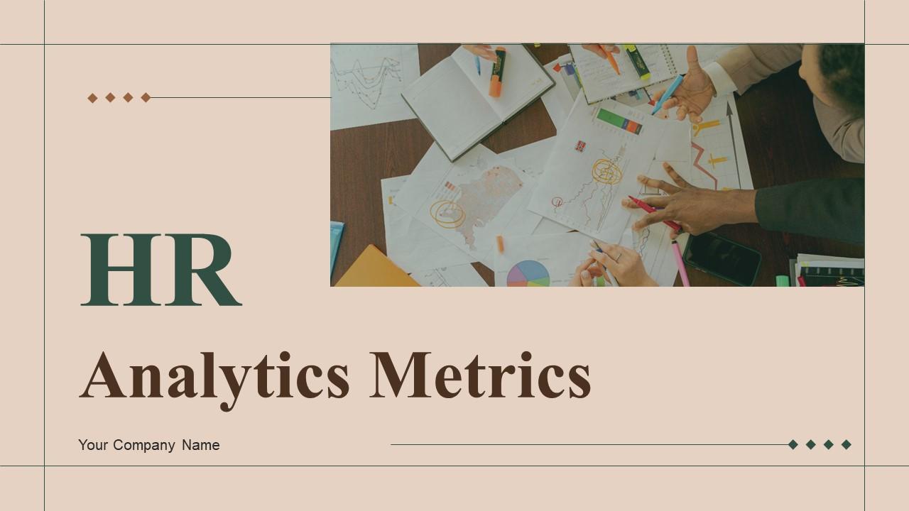 Hr Analytics Metrics Ppt Powerpoint Presentation Complete Deck With Slides