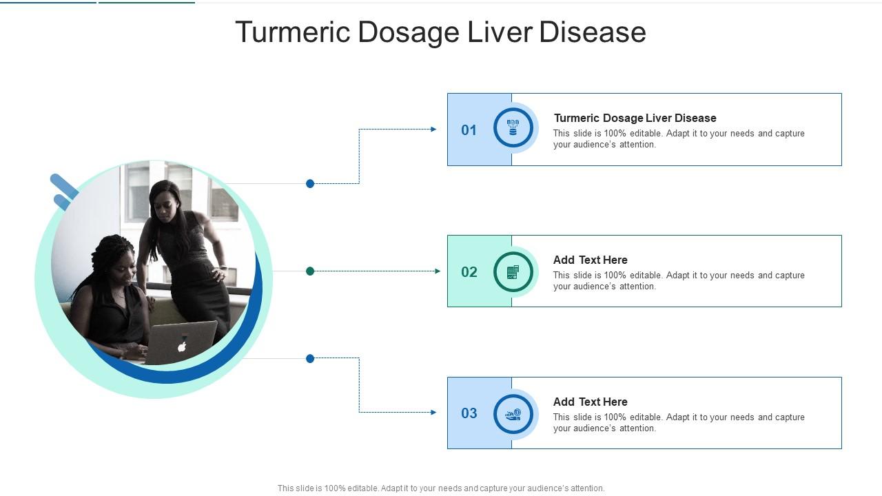 Turmeric Dosage Liver Disease In Powerpoint And Google Slides Cpb