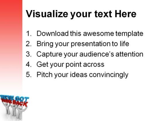 We Have Got Your Back Business PowerPoint Templates And PowerPoint ...