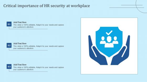 Critical Importance Of HR Security At Workplace Demonstration PDF Critical Importance Of HR Security At Workplace Demonstration PDF
