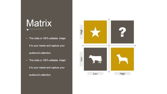 Matrix Ppt PowerPoint Presentation Ideas Graphics Template Matrix Ppt PowerPoint Presentation Ideas Graphics Template