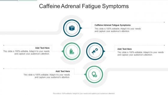 Caffeine Adrenal Fatigue Symptoms PowerPoint templates, Slides and Graphics