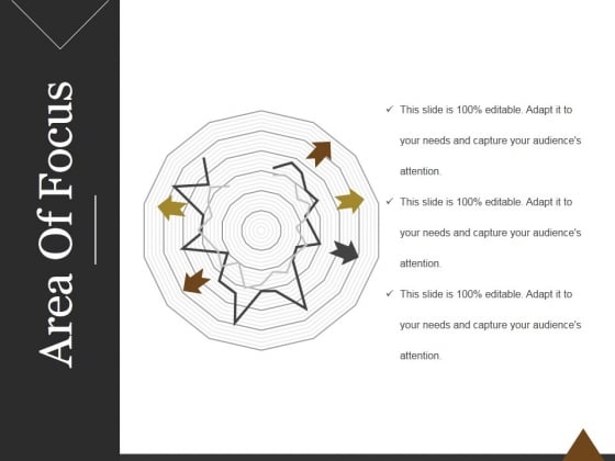 Area Of Focus Ppt PowerPoint Presentation Graphics - PowerPoint Templates Area Of Focus Ppt PowerPoint Presentation Graphics - PowerPoint Templates