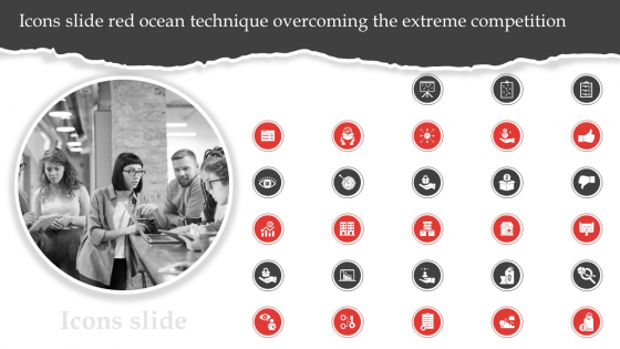 Icons Slide Red Ocean Technique Overcoming The Extreme Competition ... Icons Slide Red Ocean Technique Overcoming The Extreme Competition ...
