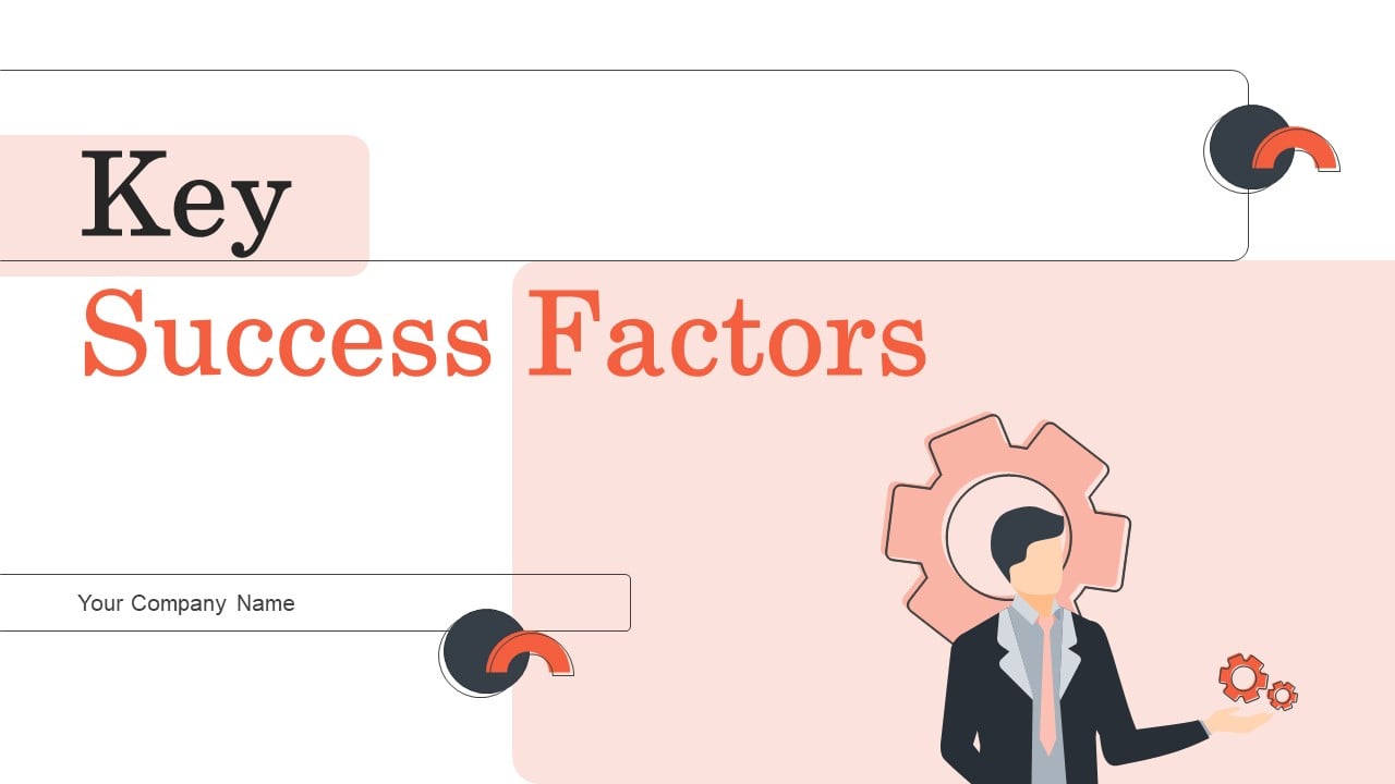 Key Success Factors Ppt PowerPoint Presentation Complete Deck With ...