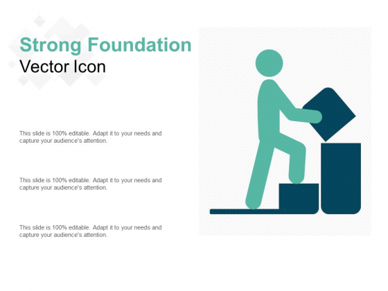 Strong Foundation Vector Icon Ppt Powerpoint Presentation Icon Graphics Example Powerpoint